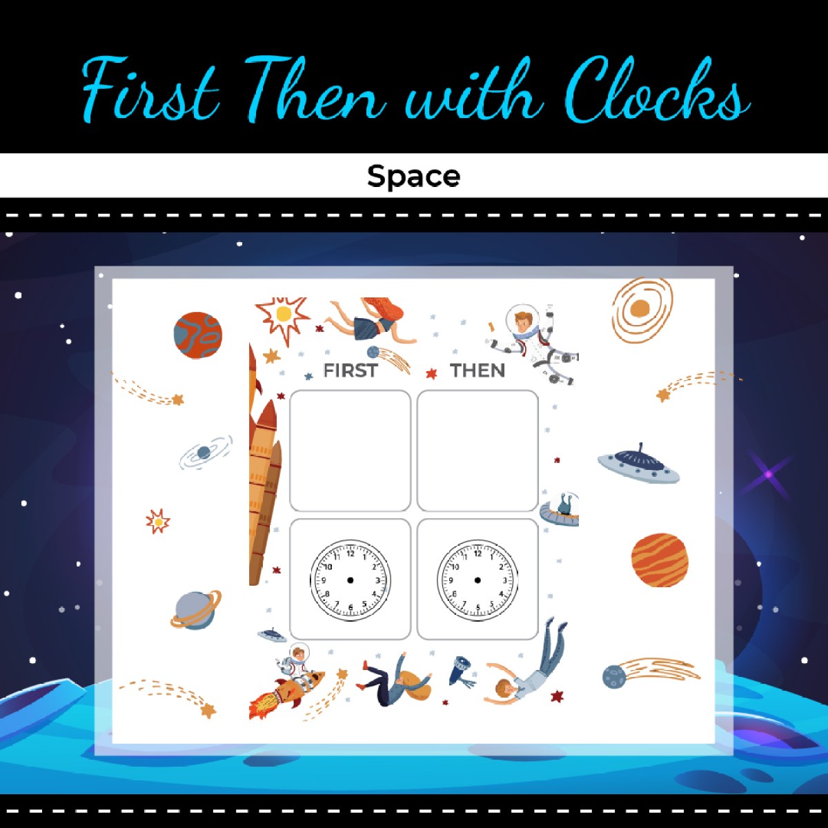 First, Then Board with Clocks – Space Theme – FREE! – Behavior Analyst ...