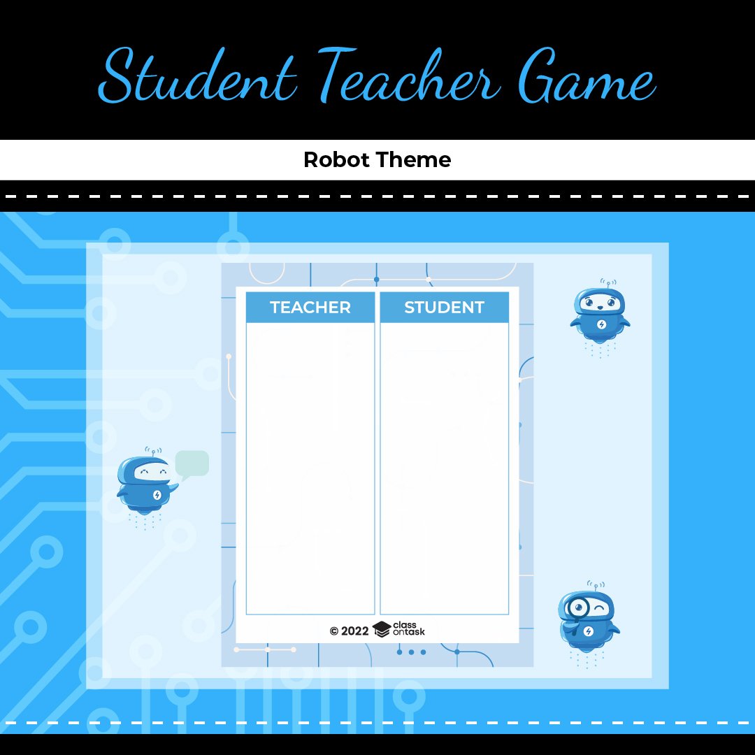 Student Teacher Game – Robot Theme – Behavior Analyst Resource Center
