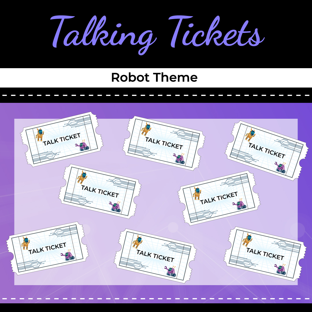 Talking Tickets – Robot Theme – Behavior Analyst Resource Center