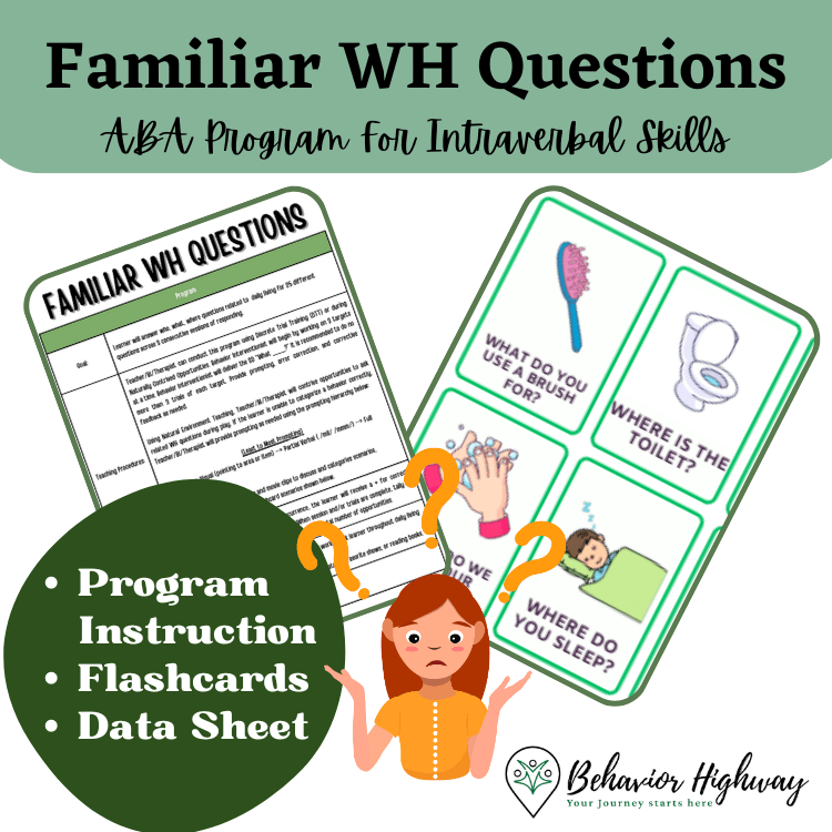 Familiar WH Questions – Behavior Analyst Resource Center